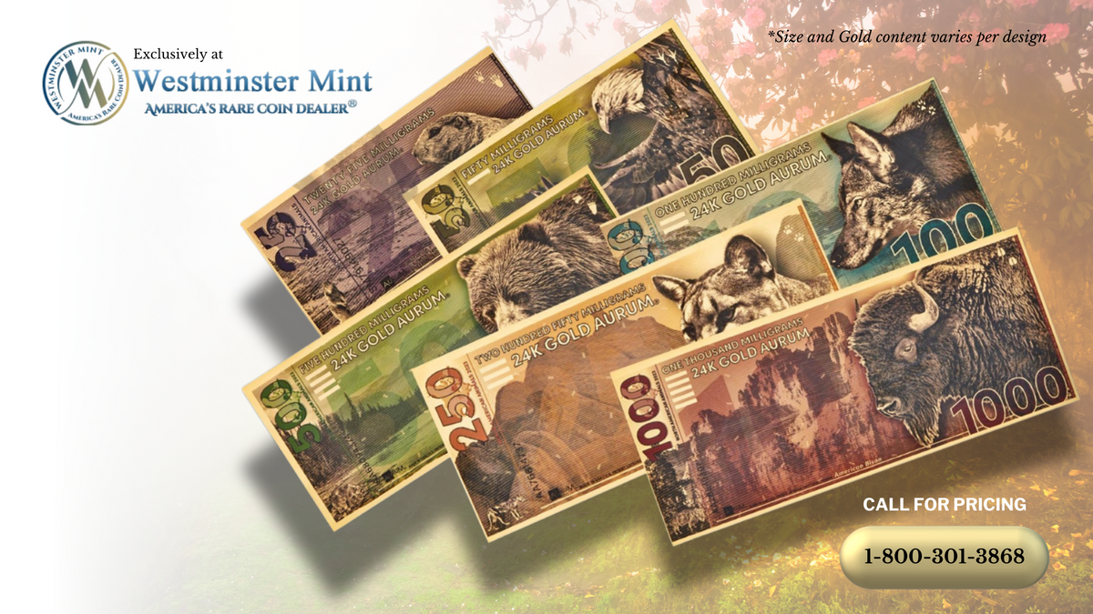 Westminster Mint Numismatics Rarities - Gold, Silver Bullion and coins